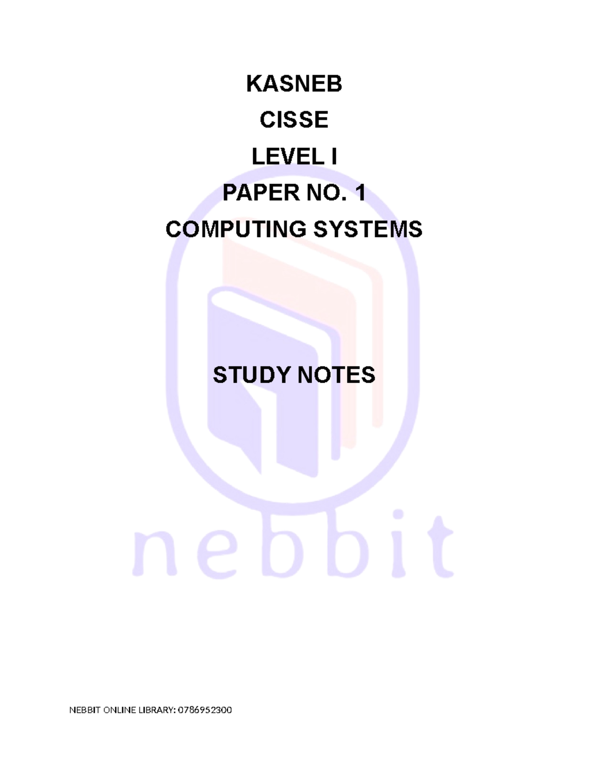 KASNEB CISSE LEVEL I PAPER NO. 1: Computing Systems Study Notes - Studocu