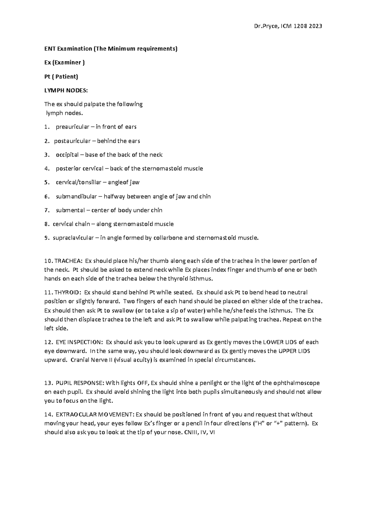 ICM 1208 2023 Final Exam: ENT Examination Minimum Requirements - Studocu