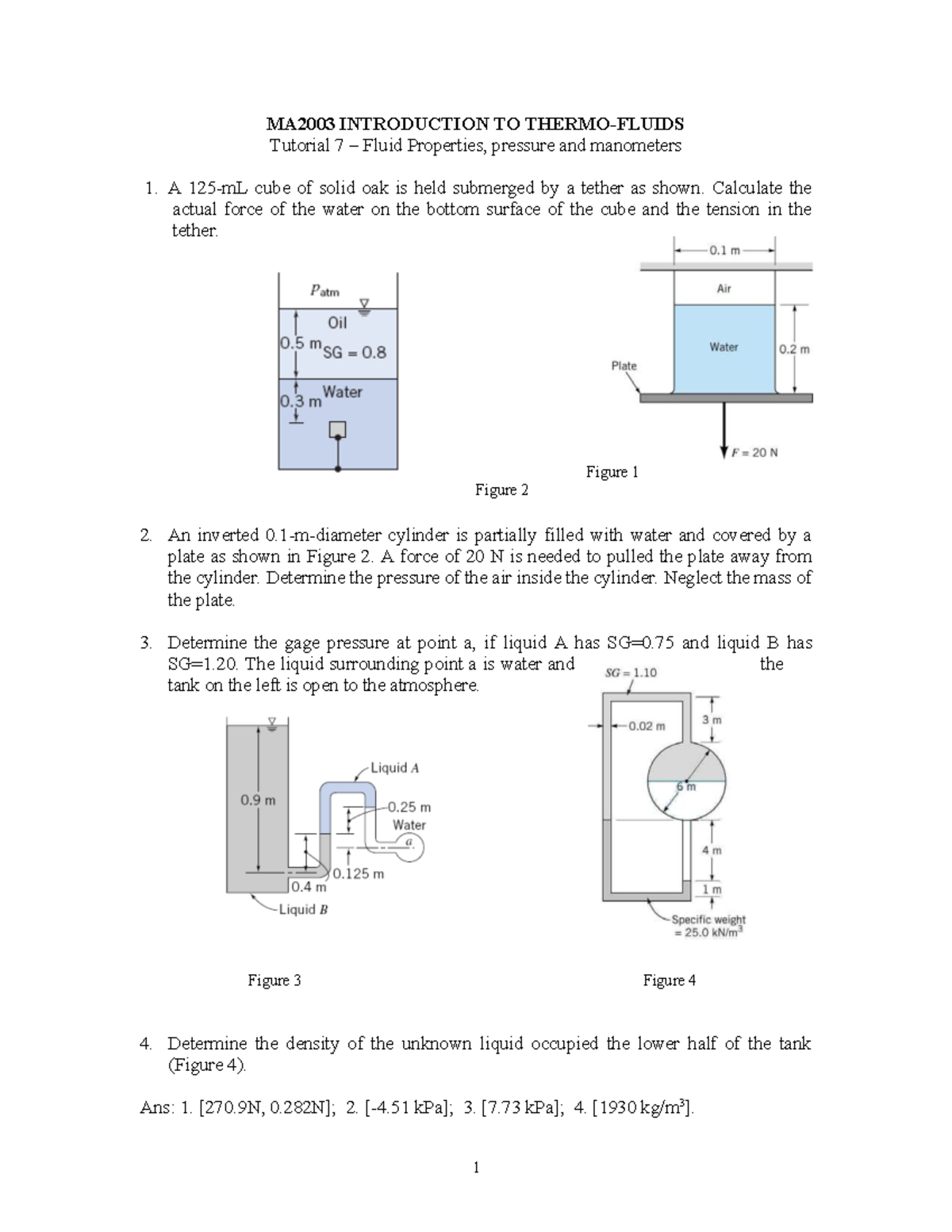 MA2003 INTRODUCTION TO Fluid Mechanics Tutorial 7: Fluid Properties & Manometers - Studocu