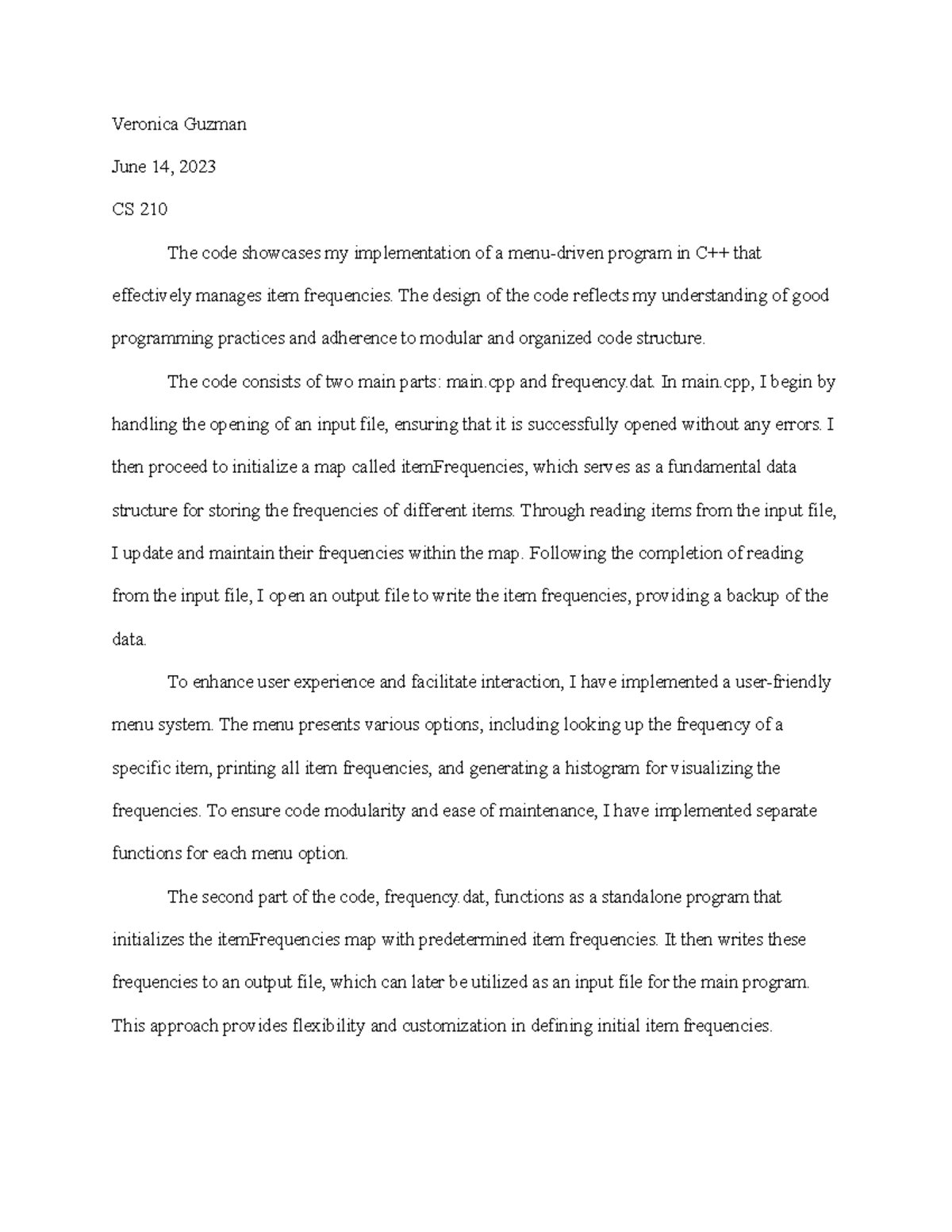 Cs 210 Project Three Veronica Guzman June 14 2023 Cs 210 The Code Showcases My Implementation