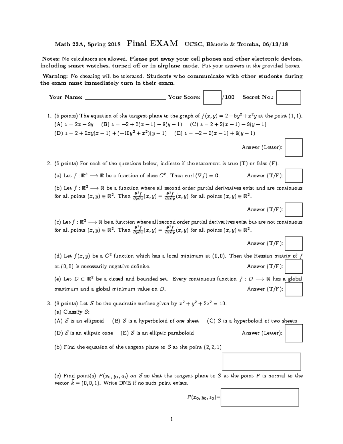 M23A Fin S18v1 - final - Math 23A, Spring 2018 Final EXAM UCSC, auerle ...