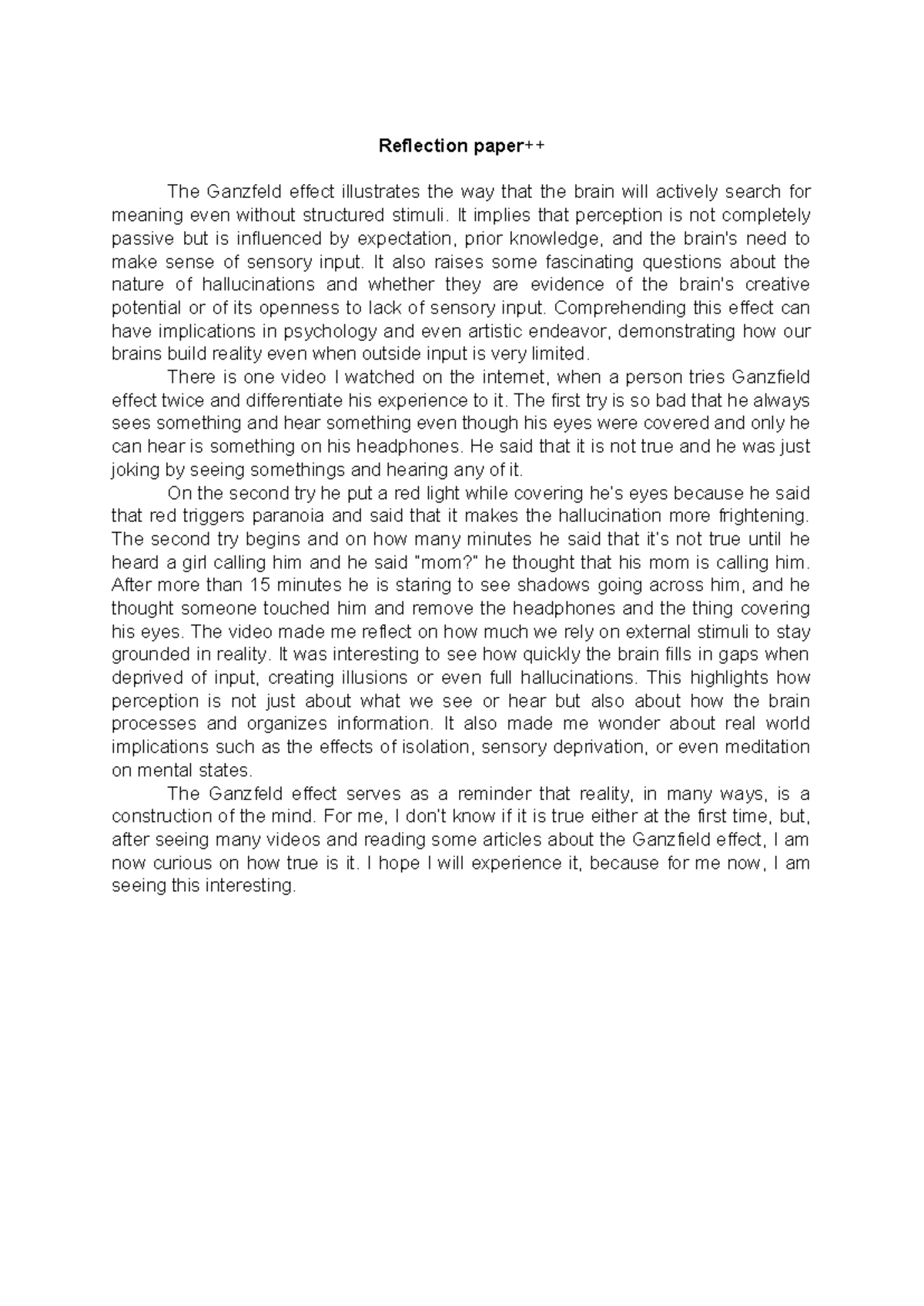 Reflection Paper - Reflection paper++ The Ganzfeld effect illustrates ...