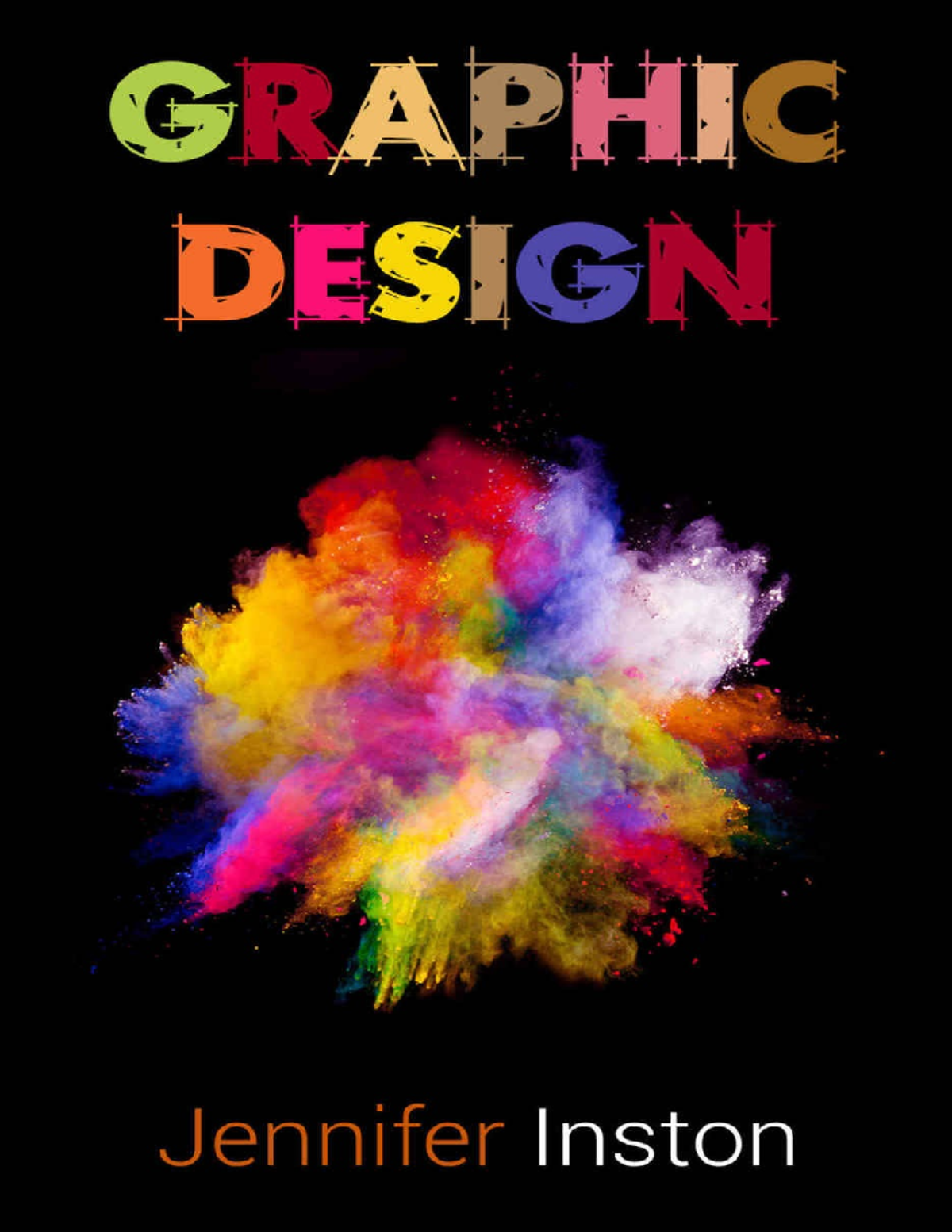 Graphic Design 101: A Beginner's Guide to Mastering the Art - Studocu
