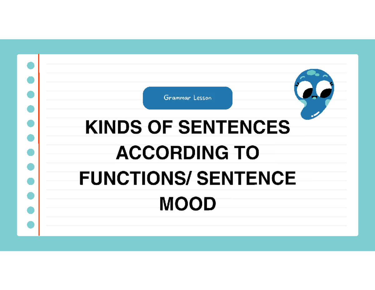 Grammar Lesson: Kinds of Sentences According to Mood - KINDS OF ...