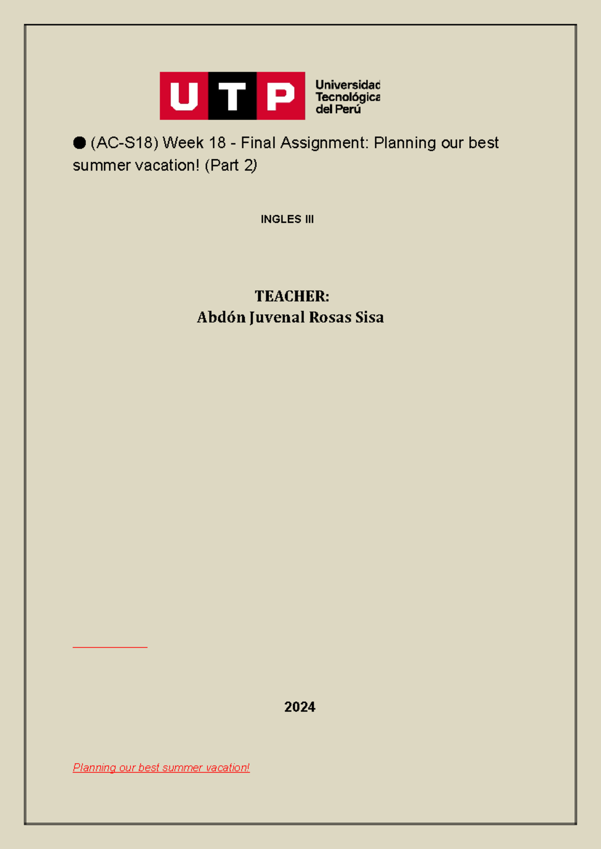 SEM 18 (Trabajo Final): Best Summer Vacation Planning (Part 2) - Studocu