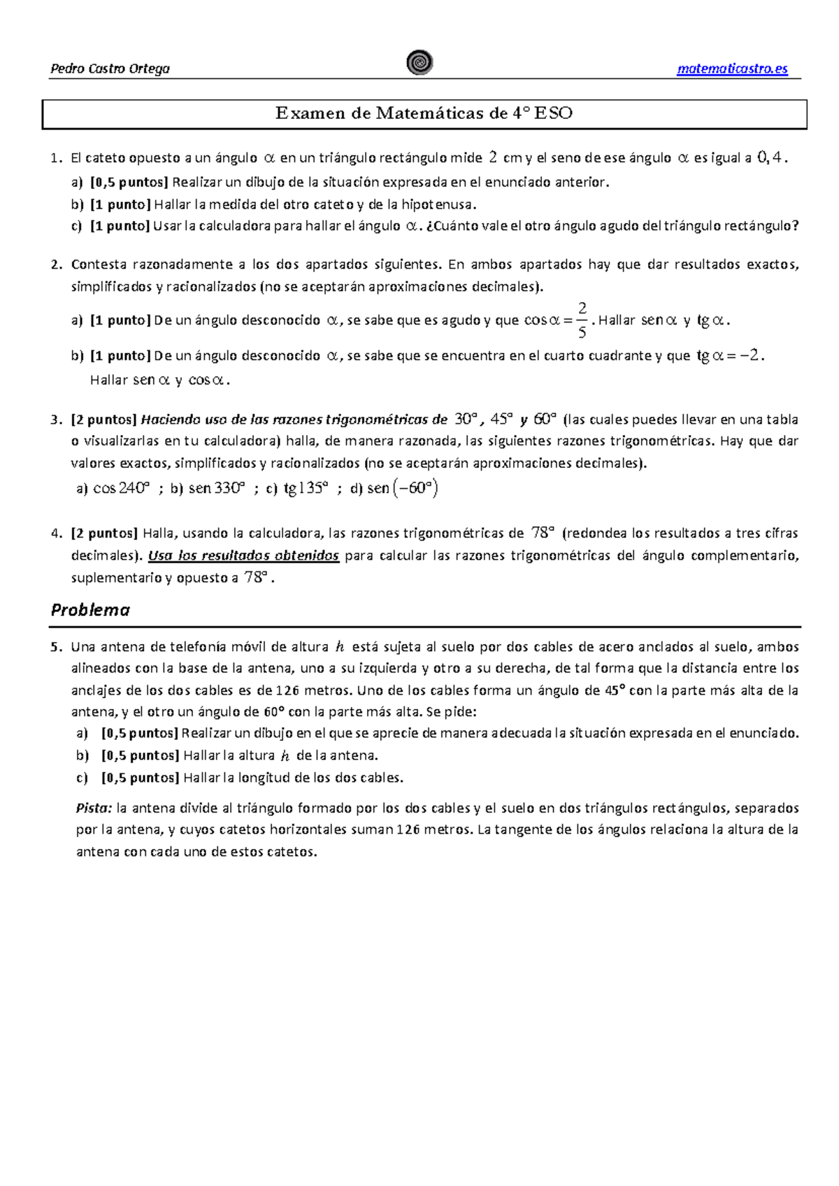 Examen-trigonometria-4o ESO - Pedro Castro Ortega matematicastro Examen de Matemáticas de 4º ESO ...