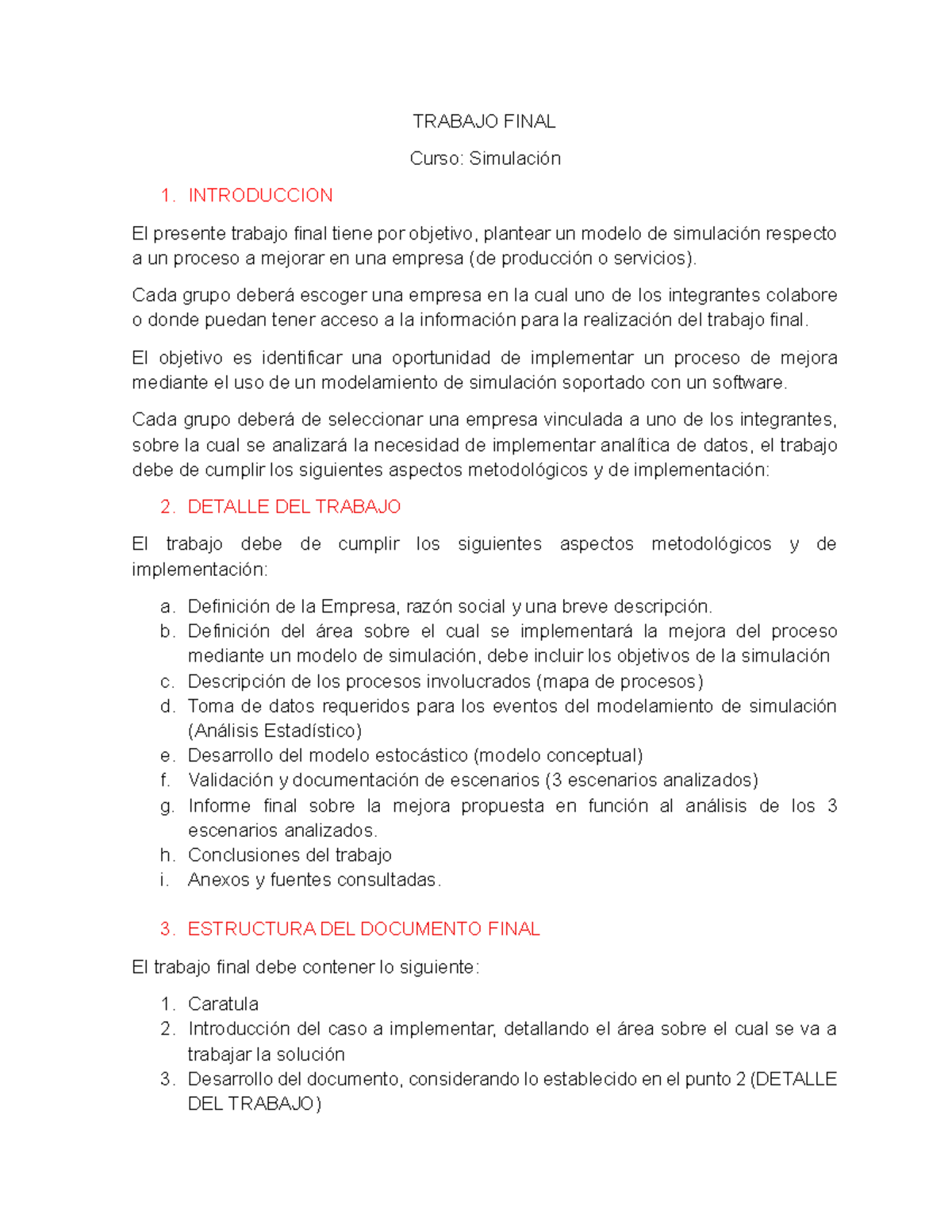 Trabajo Final Simulación 1: Modelo de Mejora de Procesos - Studocu