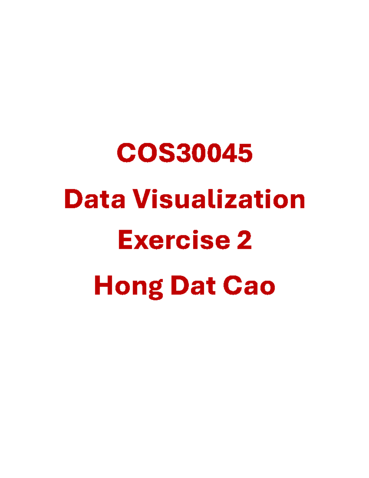 Exercise 2 - asdasdas - COS Data Visualization Exercise 2 Hong Dat Cao ...