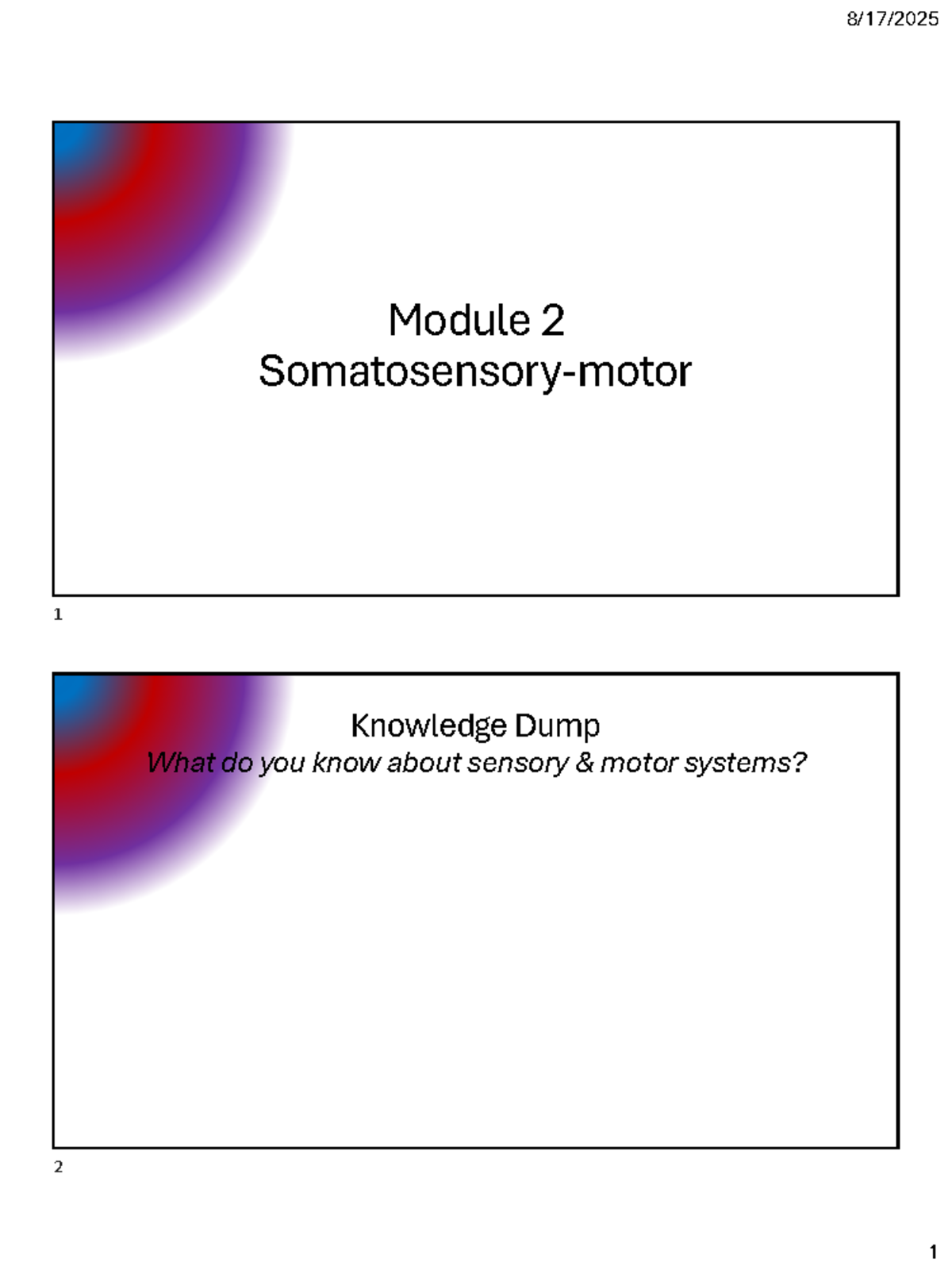 Module 2: Overview of Somatosensory & Motor Systems Applications - Studocu