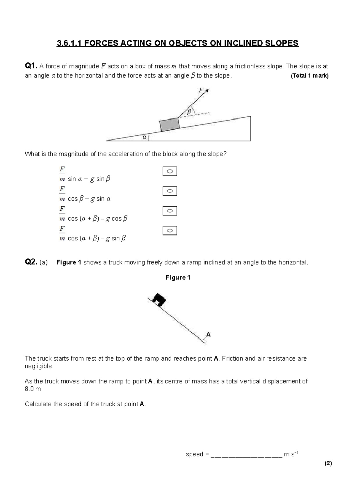 3.6.1.1 Practice Questions on Forces on Inclined Slopes - Studocu