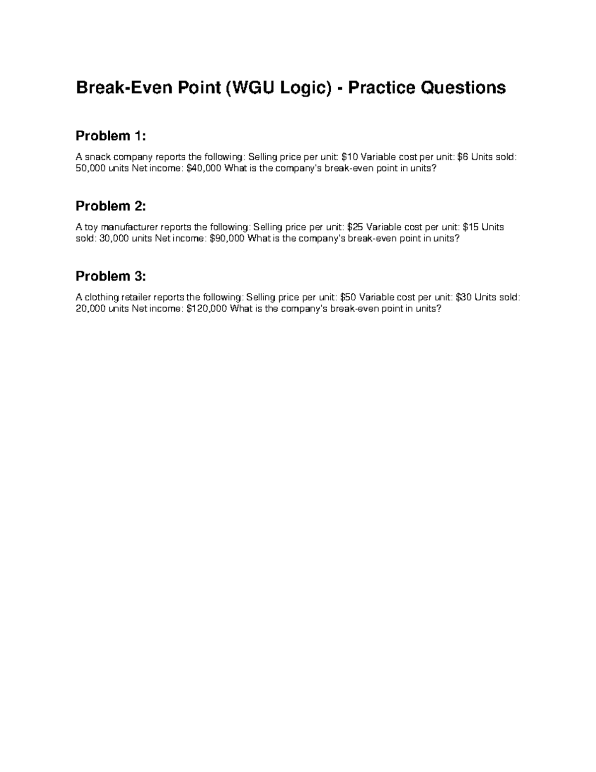Break Even Practice Problems (WGU Logic) - Studocu