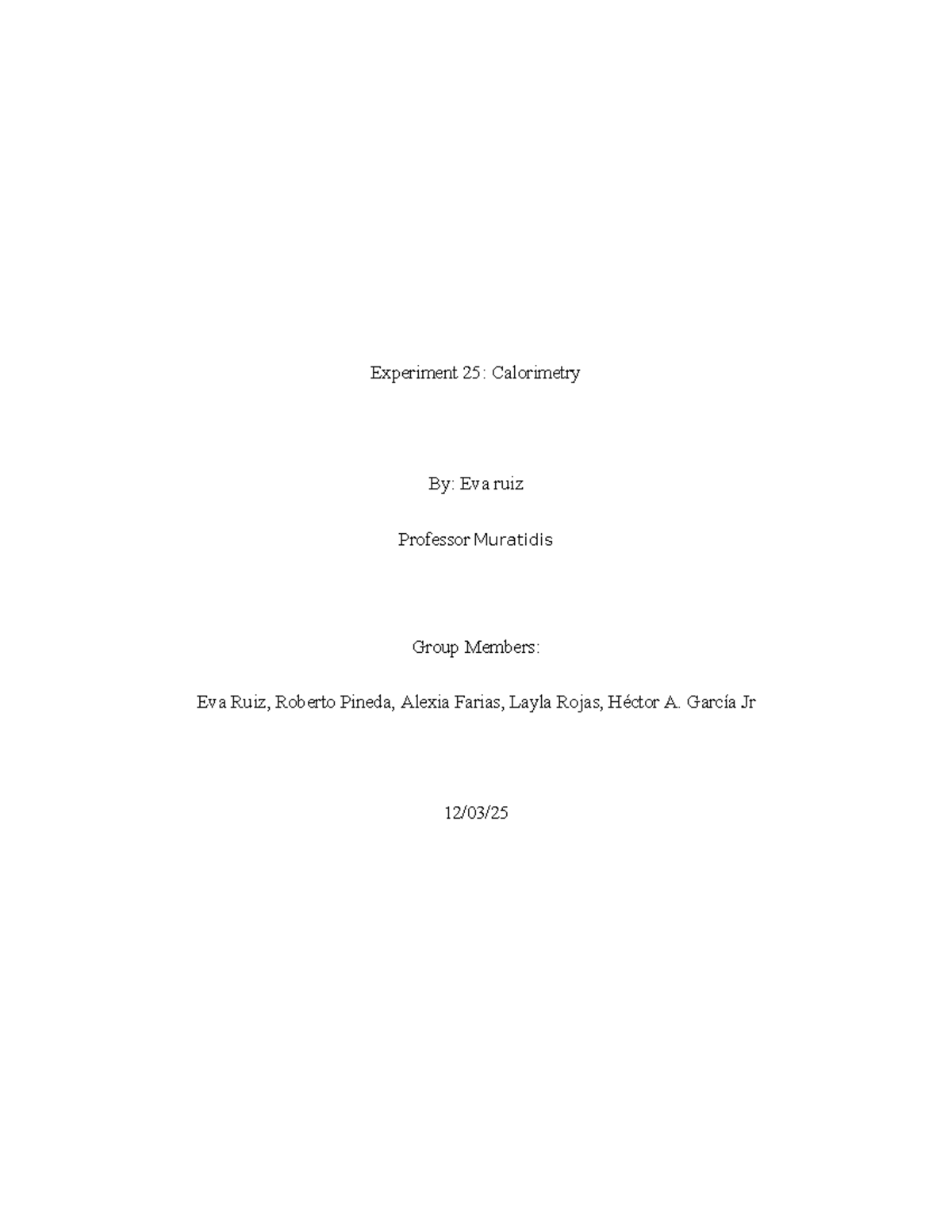 Formal Lab Report: Experiment 25 - Calorimetry Analysis - Studocu