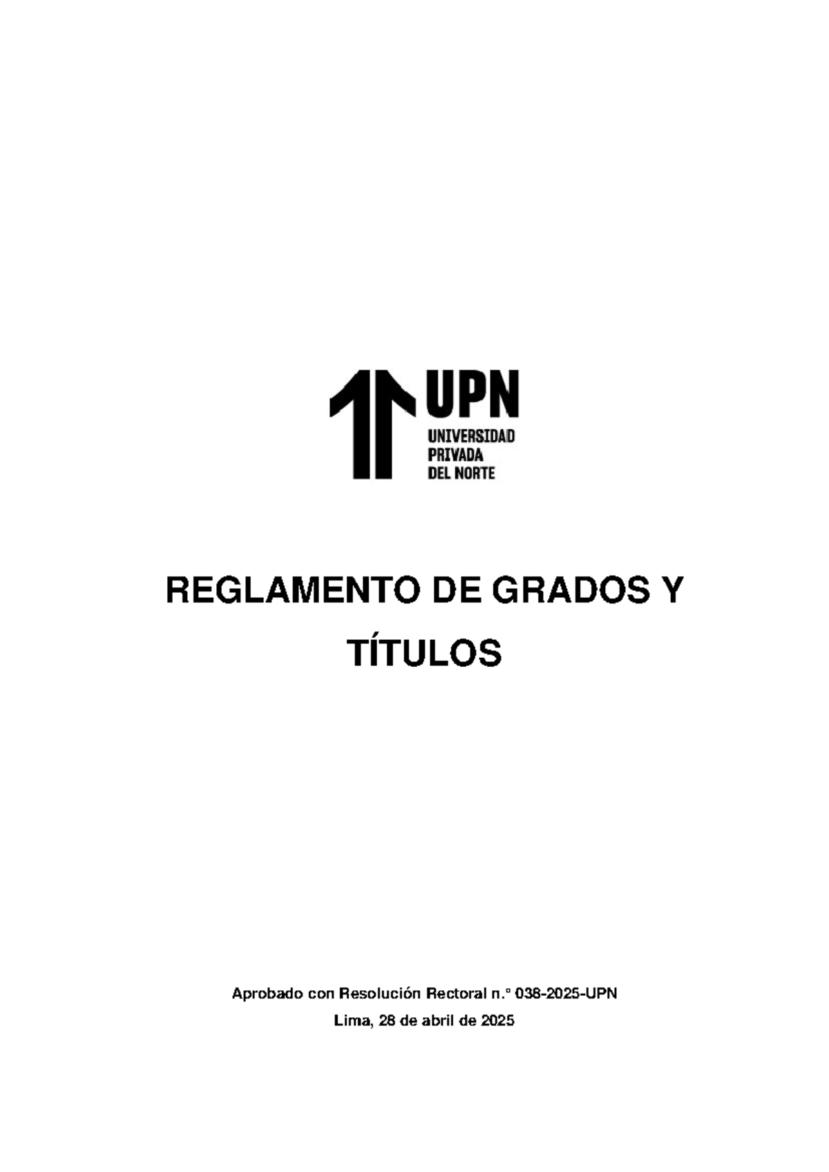 Reglamento de Grados y Títulos - UPN 2025 - Studocu