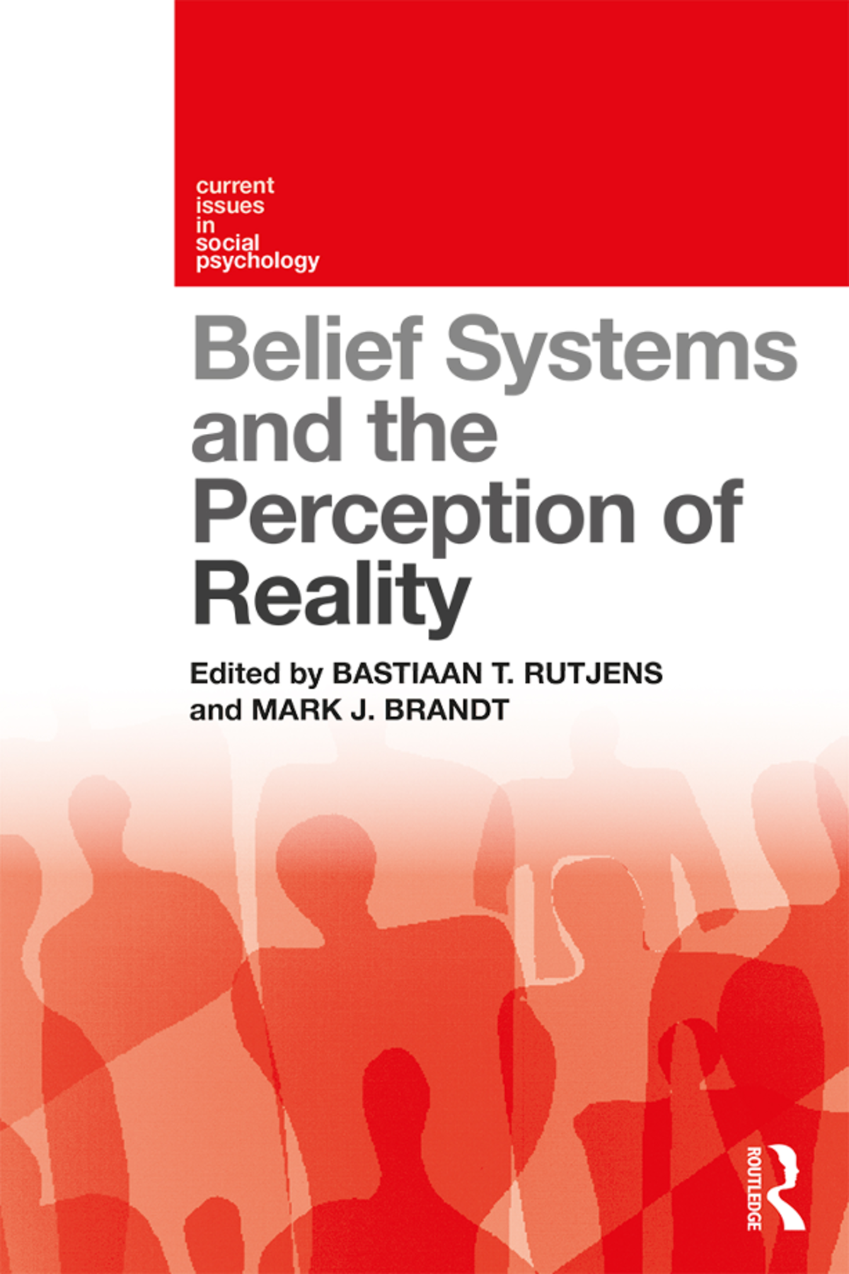 Belief Systems & Perception of Reality: Insights from Social Psychology ...