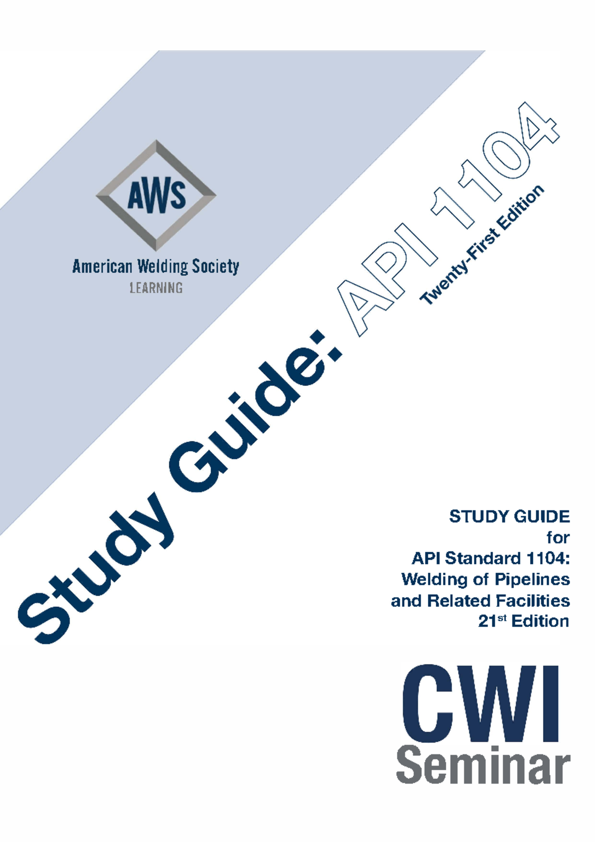 API 1104 Study Guide: Welding of Pipelines & Related Facilities, 21st Ed. - Studocu