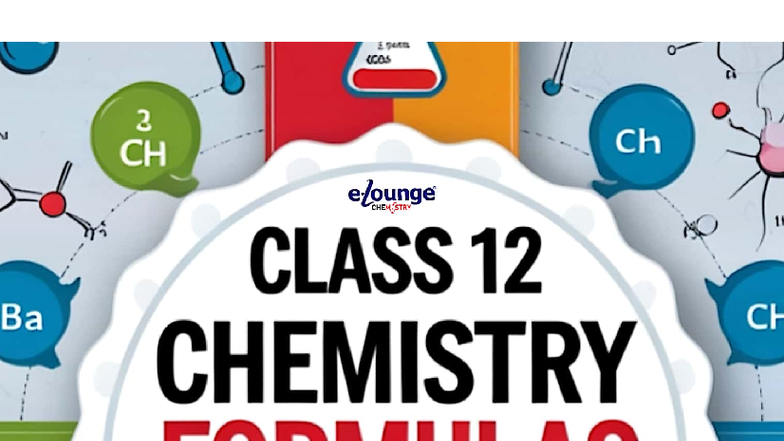 Chapter Wise Chemistry Formulas Booklet (Class 12) for CBSE, NEET, JEE ...