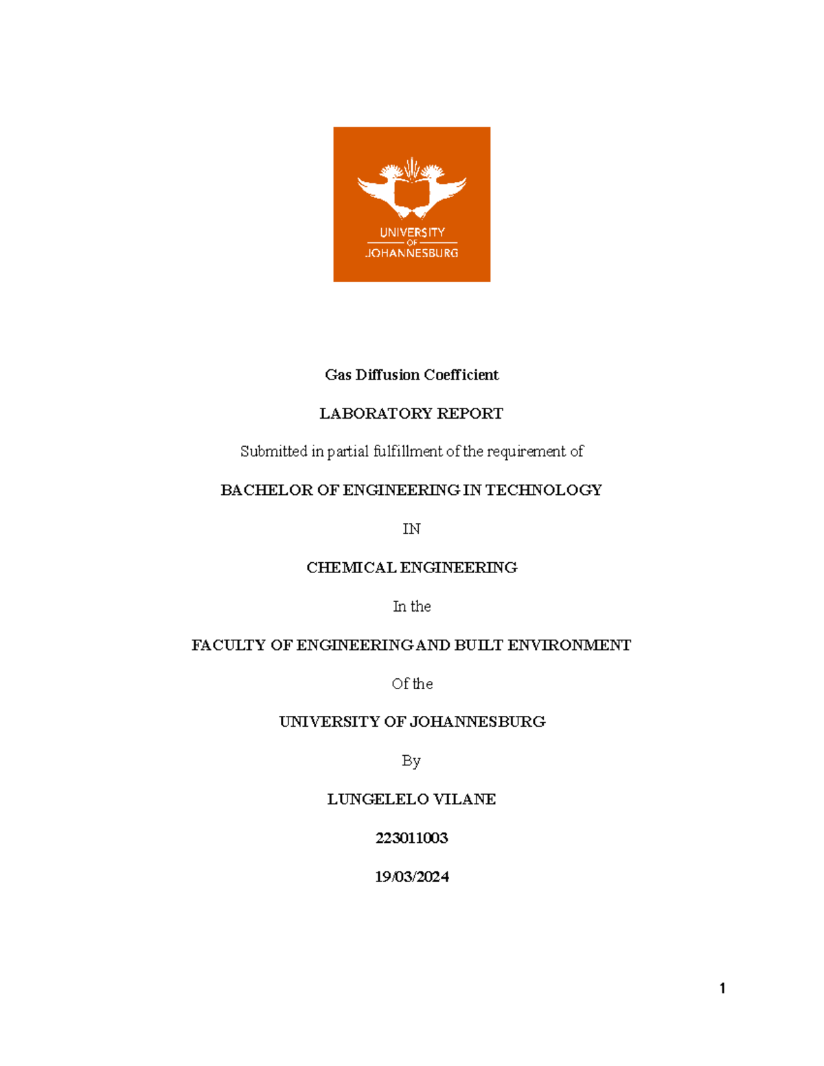 Gas Diffusion Coefficient Lab Report (BEng Tech in Chem Eng) - Studocu