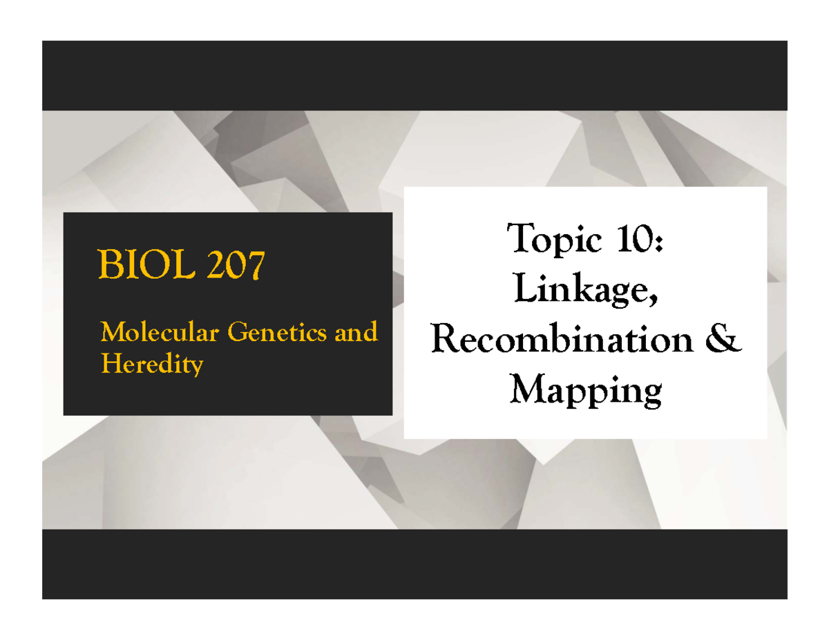 BIOL 207 Final Exam Notes: Topic 10 - Linkage & Recombination Mapping ...