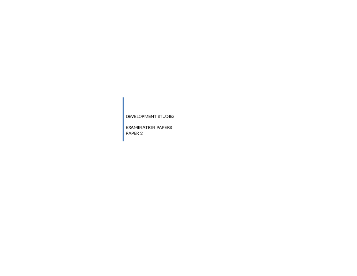 Bgcse Development Studies Past Exam Papers (Paper 2) - Studocu