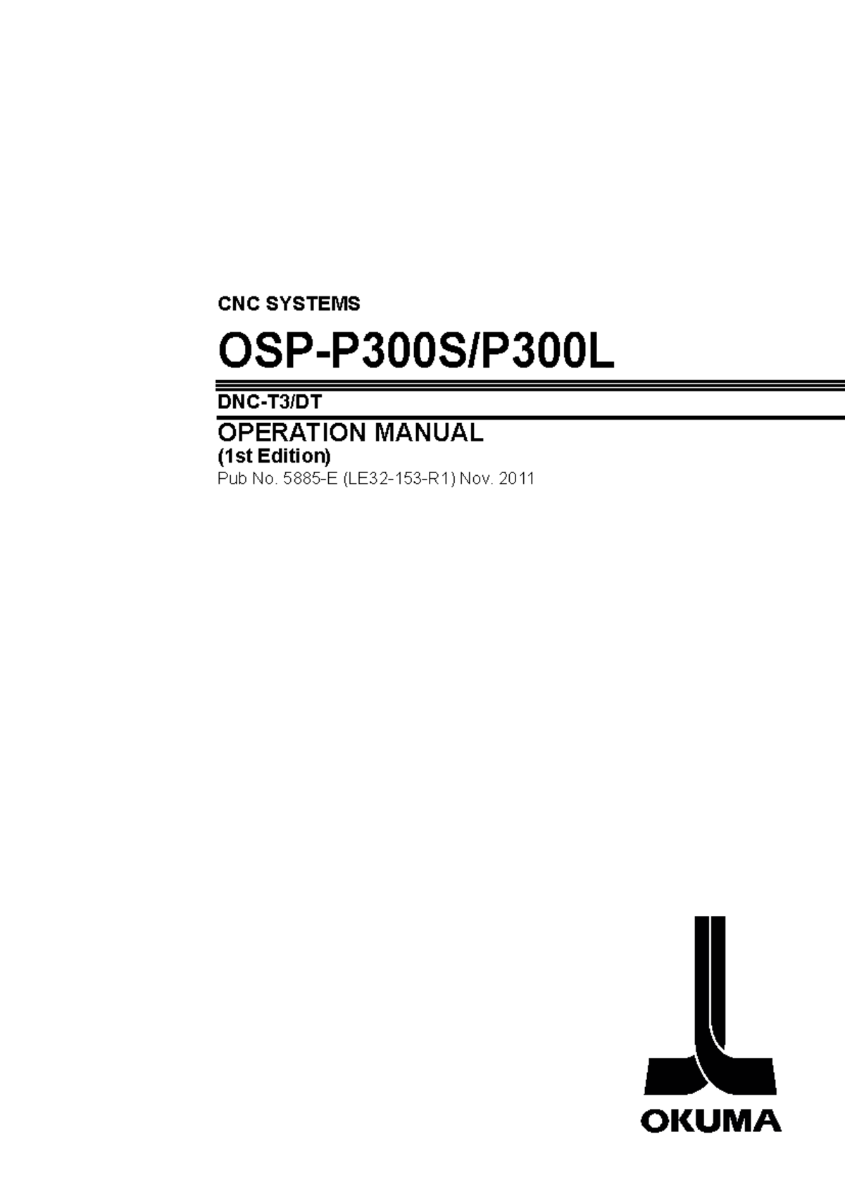Okuma OSP-P300S Operation Manual - CNC System Guidelines & Safety - Studocu