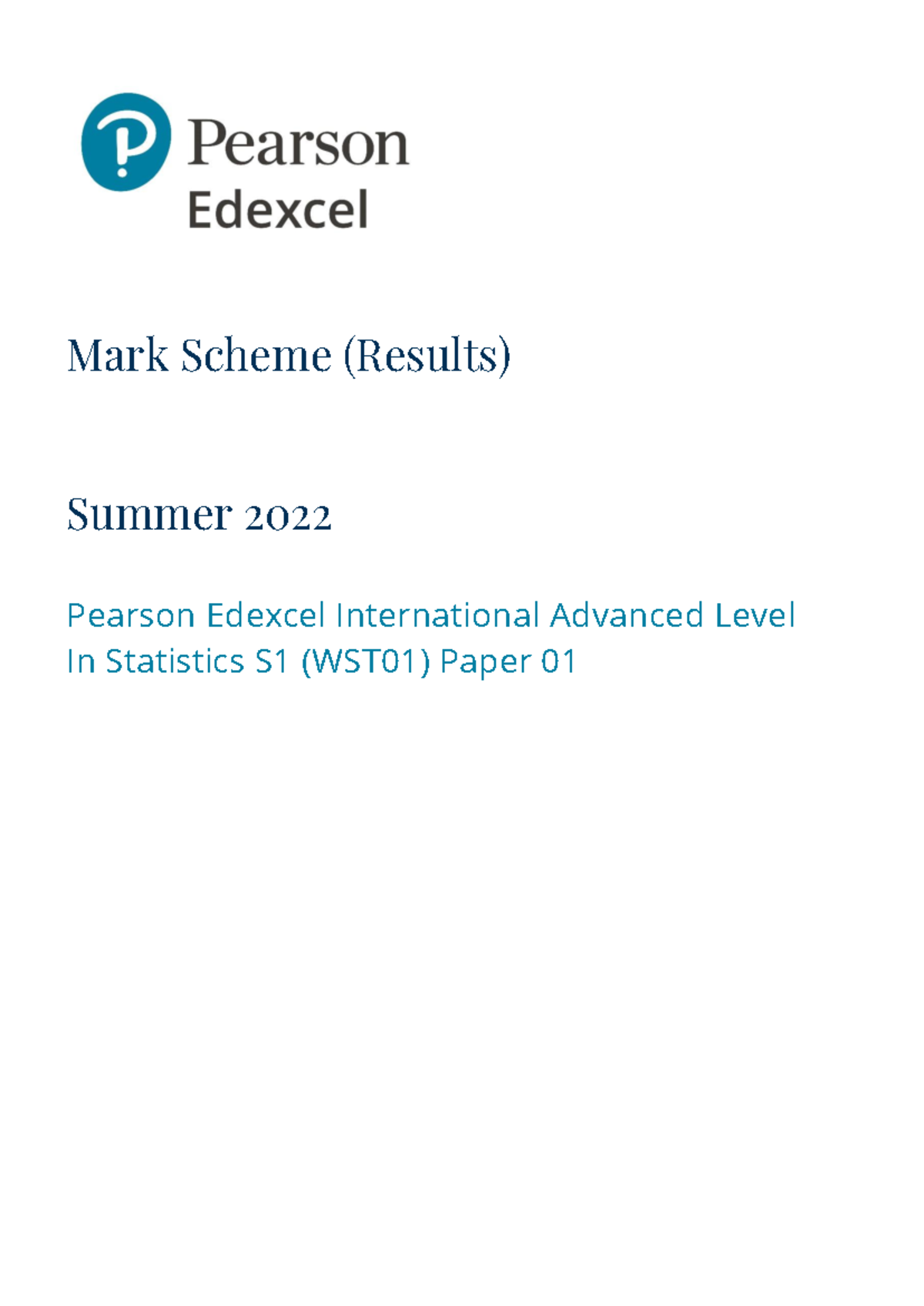 Edexcel IAL Statistics S1 June 2022 Mark Scheme (WST01) - Mark Scheme (Results) Summer 2022 ...