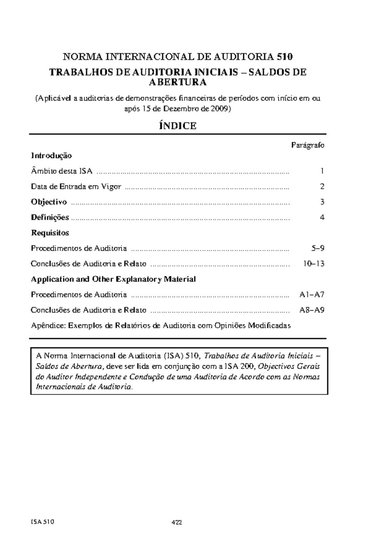 Norma Internacional de Auditoria ISA 510: Trabalhos de Auditoria ...