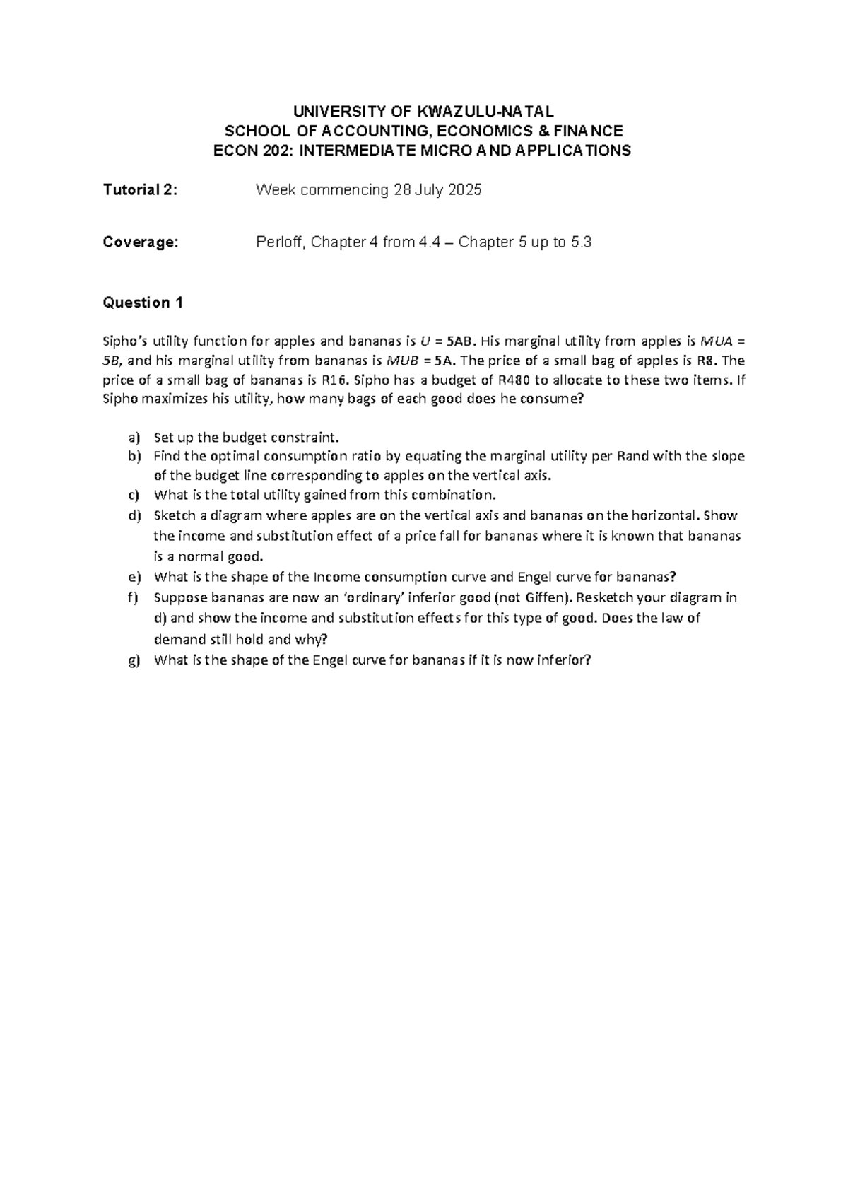 Tutorial 2: ECON 202 - Intermediate Micro Applications (Week of 28 July ...