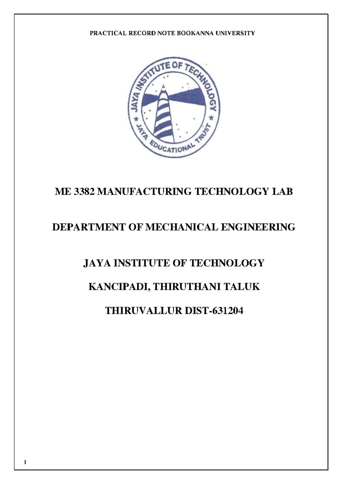 ME 3382 Manufacturing Technology Lab Practical Record - Studocu