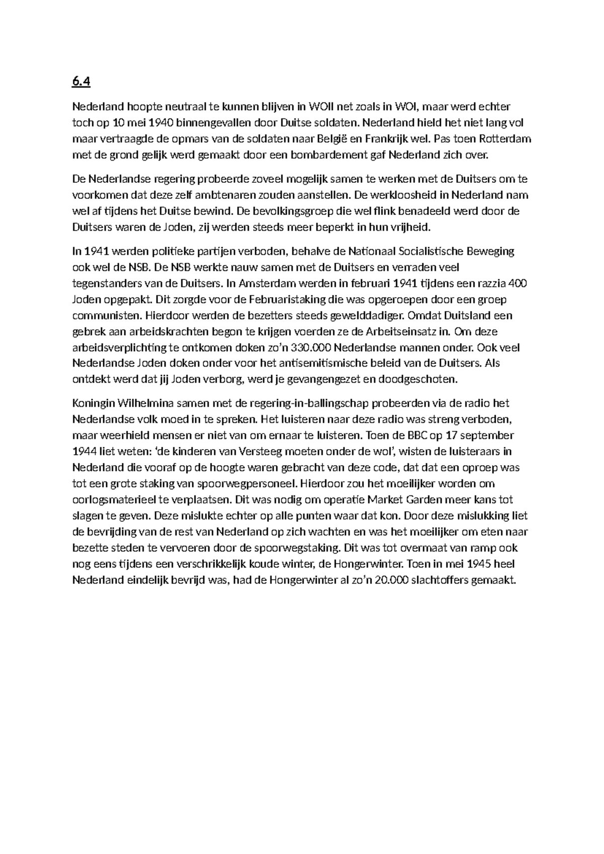 Samenvatting 6.4 GS: Nederland tijdens de Duitse Bezetting in WOII ...