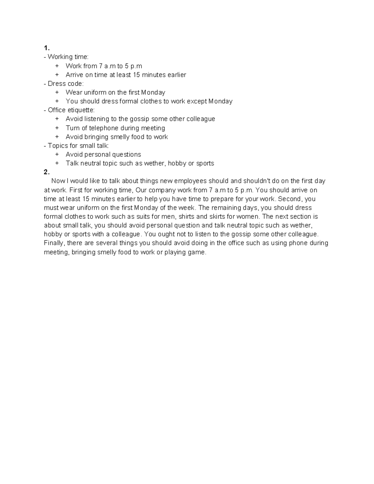 Unit1 - ...... - 1. Working time: Work from 7 a to 5 p Arrive on time ...