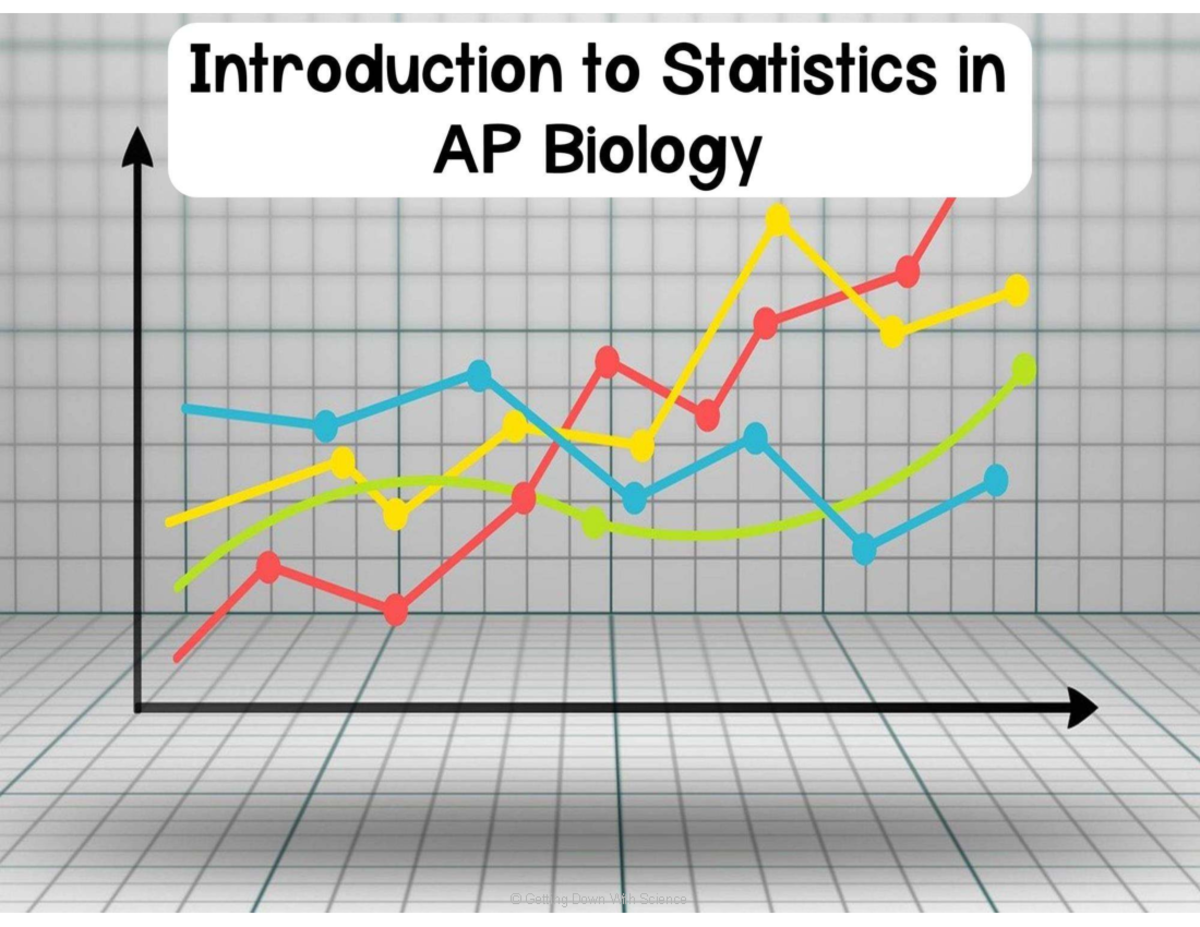 AP Bio Unit 1: Intro to Statistics & Central Tendencies - Studocu