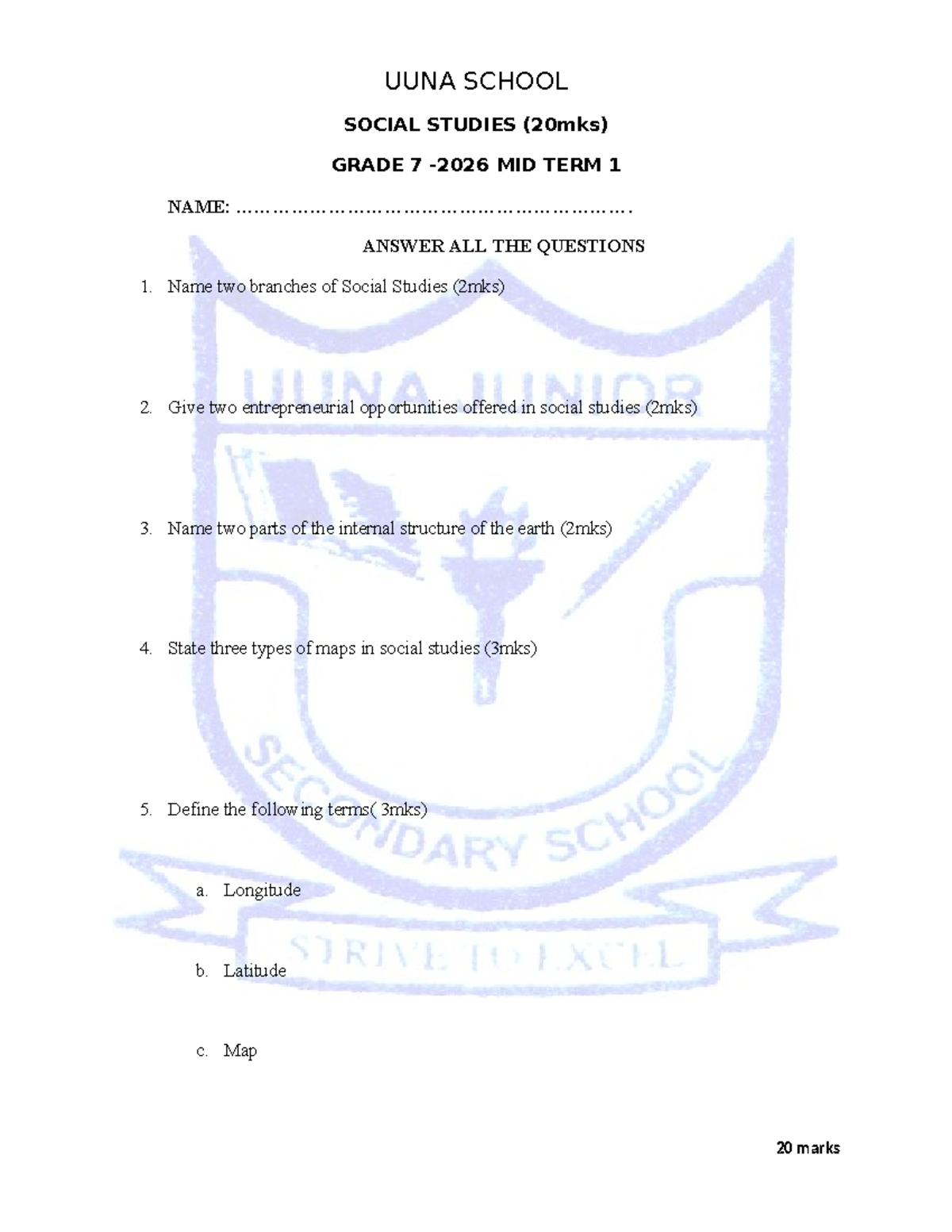 UUNA SCHOOL SOCIAL STUDIES GRADE 7 MIDTERM 1 QUESTIONS (20mks) - Studocu