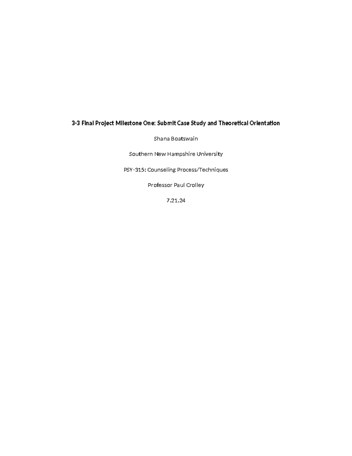 PSY 315 Module 3 - ASSIGNMENT - 3-3 Final Project Milestone One: Submit ...