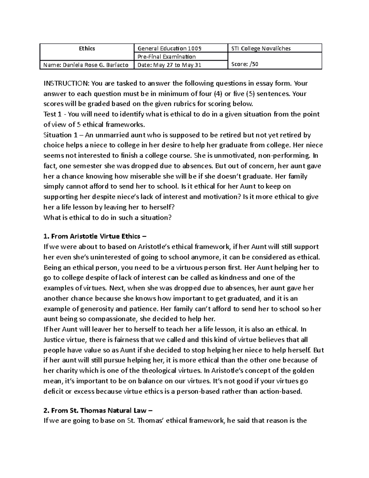Ethics General Ed 1009 Pre-Finals Exam Responses - Bariacto - Studocu