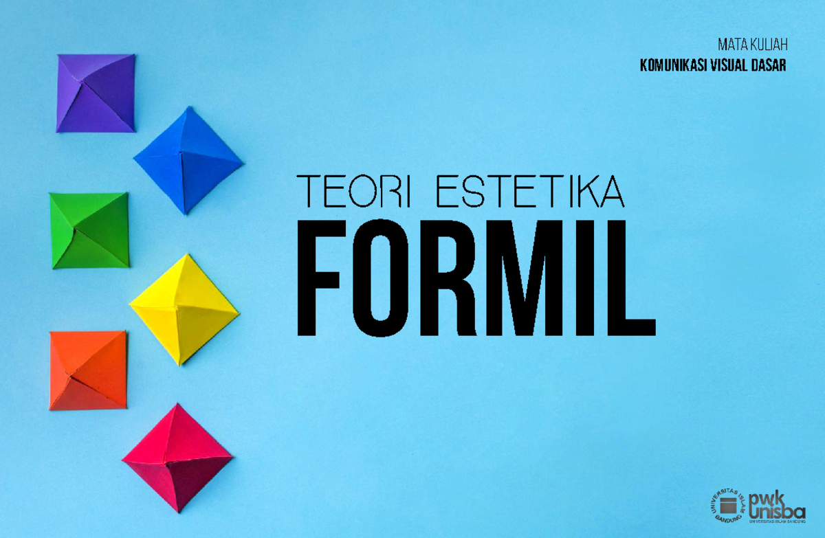 Materi Kuliah KOMUNIKASI VISUAL DASAR: Estetika Formil 5 - Studocu