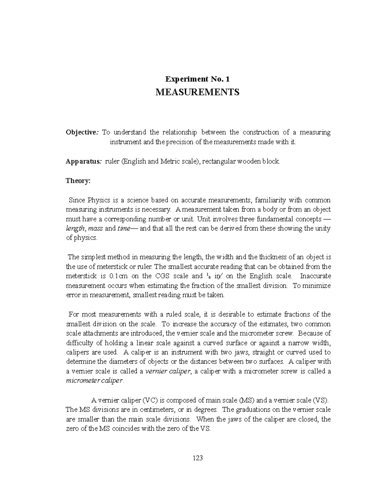 Experiment No. 1- Measurements - Experiment No. 1 MEASUREMENTS Objective: To understand the ...