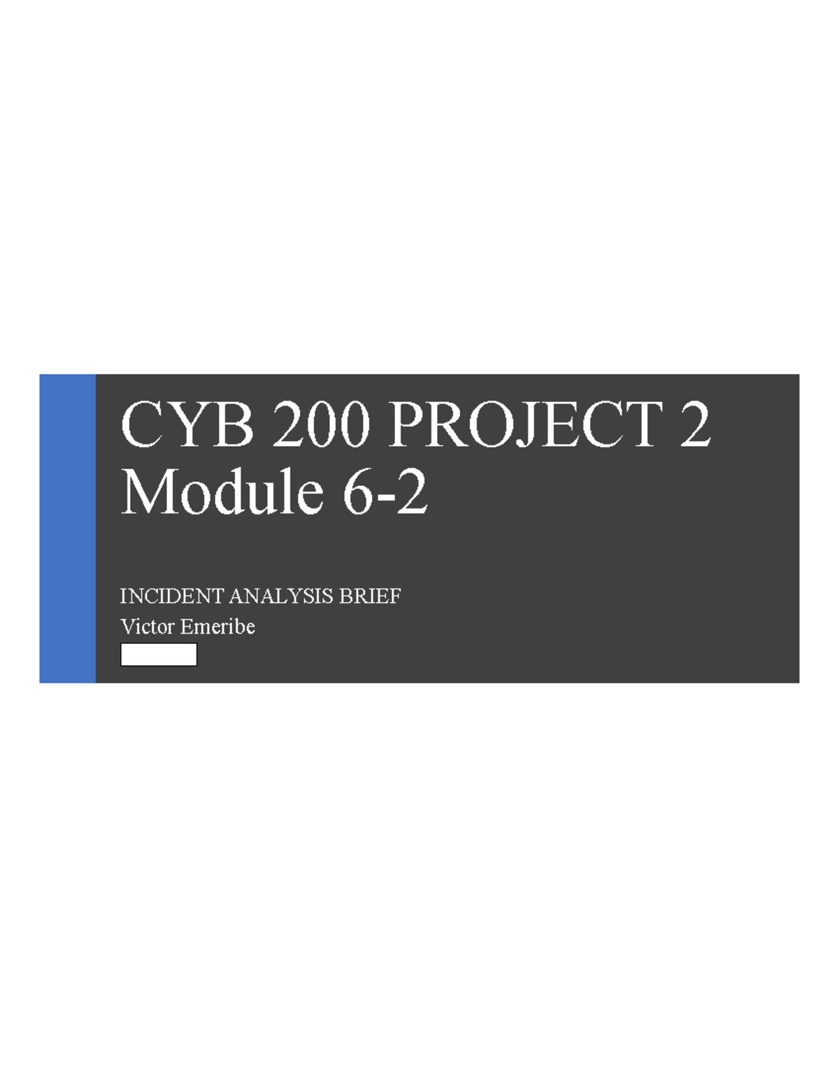 CYB+200 Project 2 Module 6-2 Victor Emeribe docx - CYB 200 PROJECT 2 ...