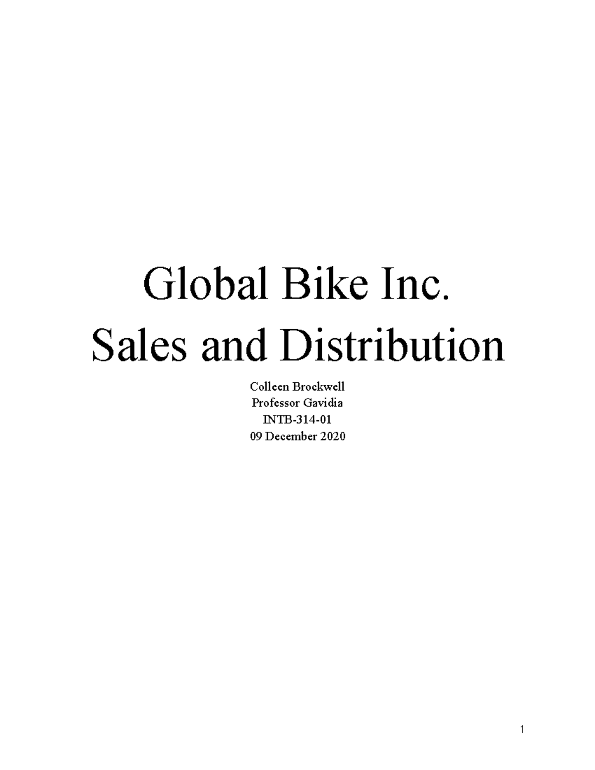 Final case studies - Global Bike Inc. Sales and Distribution Colleen ...