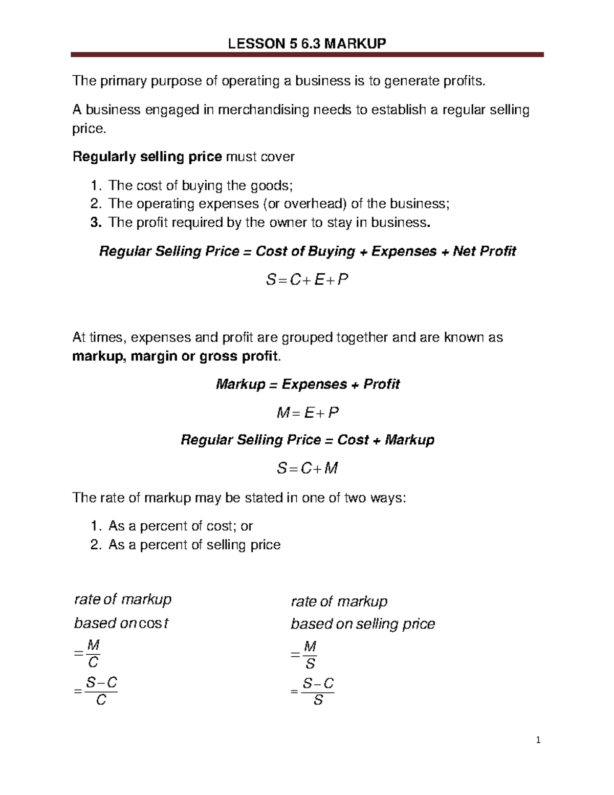 Lesson 5 6.3 Markup - MAHT - The primary purpose of operating a ...
