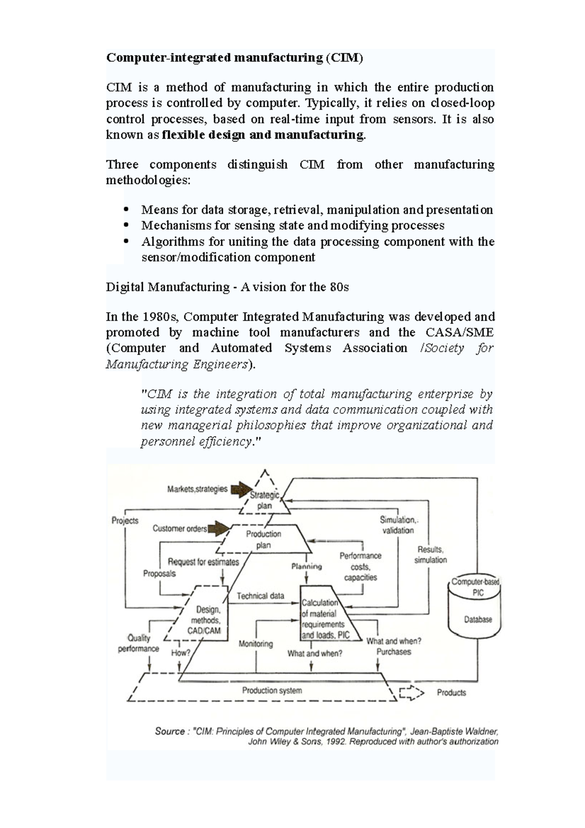 Computer-integrated manufacturing (CIM) - Typically, it relies on ...