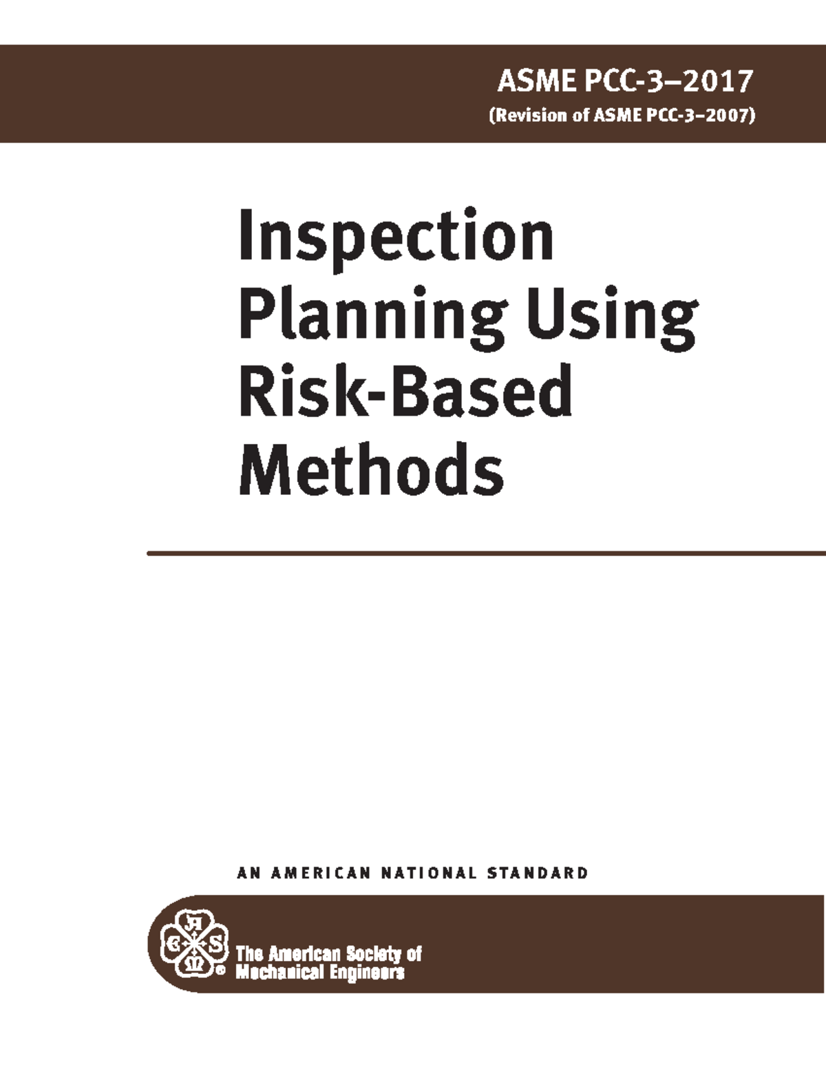 ASME PCC-3 - Inspection planning using risk based methods - Inspection ...