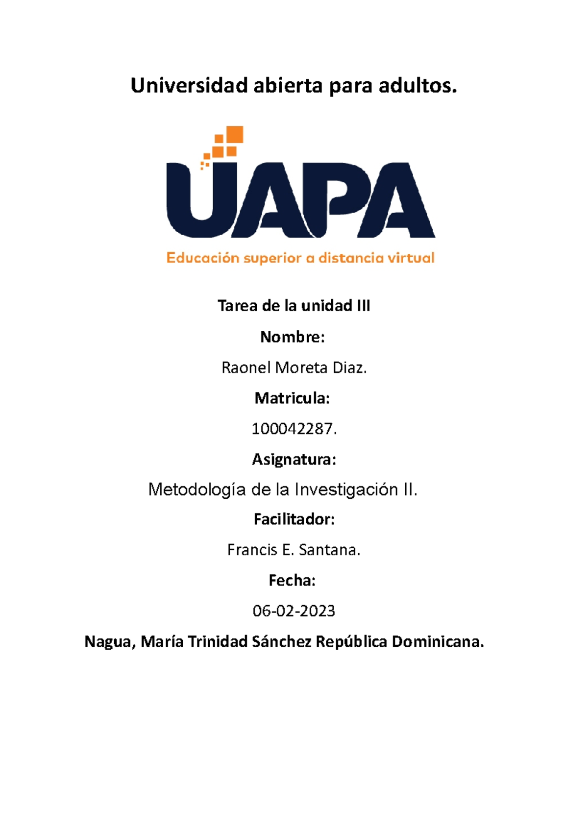 Tarea 3: Guía de Investigación Metodológica II - Raonel Moreta Diaz ...