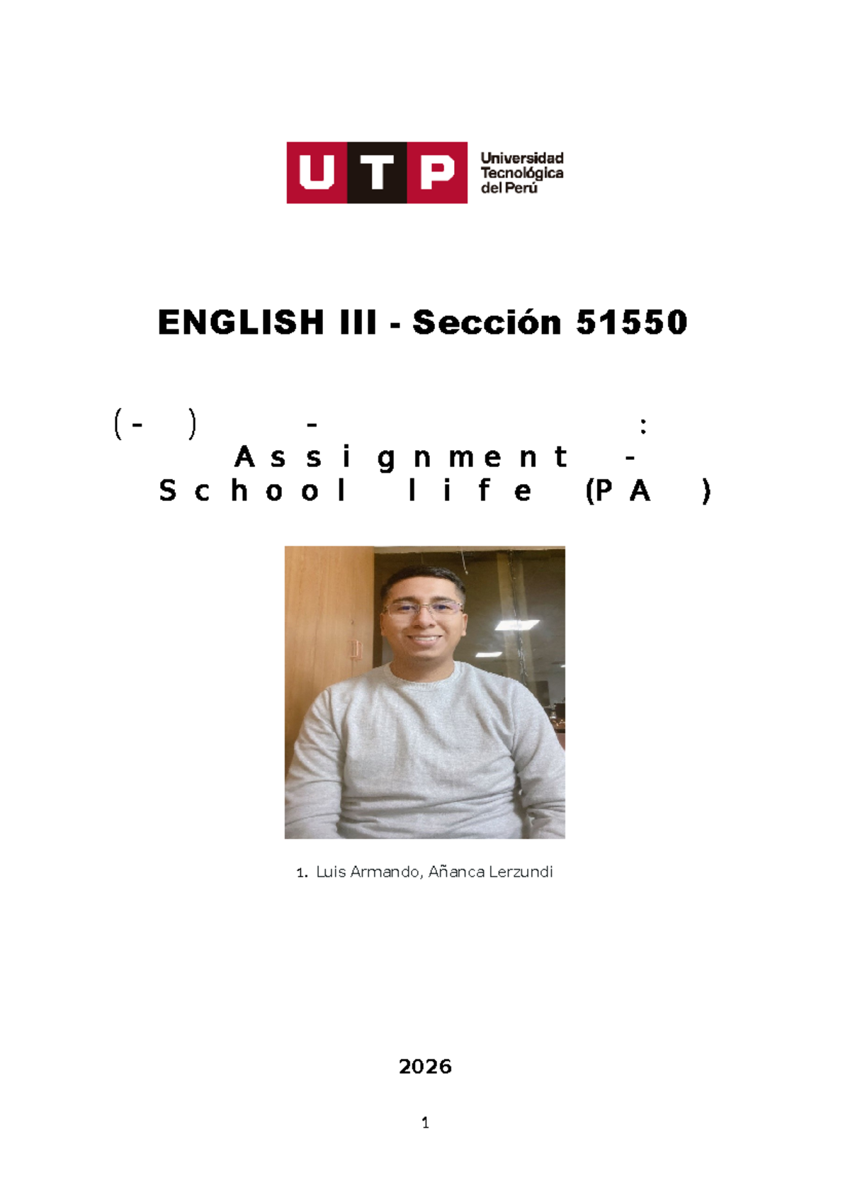 ENGLISH III - Sección 51550: Week 04 Assignment - School Life - Studocu