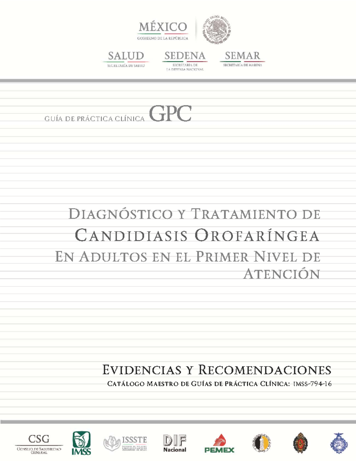 Guía de Práctica Clínica GPC: Candidiasis Orofaringea en Adultos - Studocu