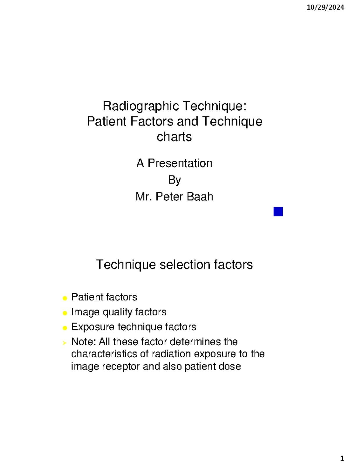 Radiographic Technique: Patient Factors and Exposure Techniques ...