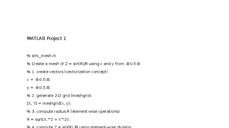 Matlabs Project 1 - easy home work, easy points - MATLAB Project 1 % ...
