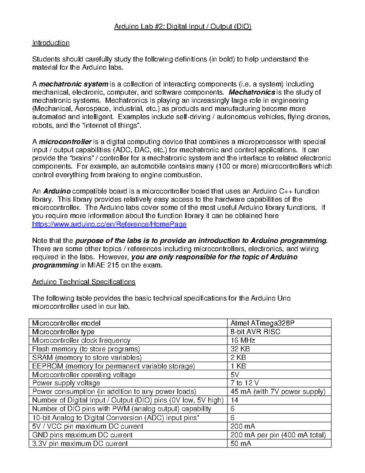 Arduino lab 2 - Arduino Lab # 2 : Digital Input / Output (DIO) Introduction Students should ...
