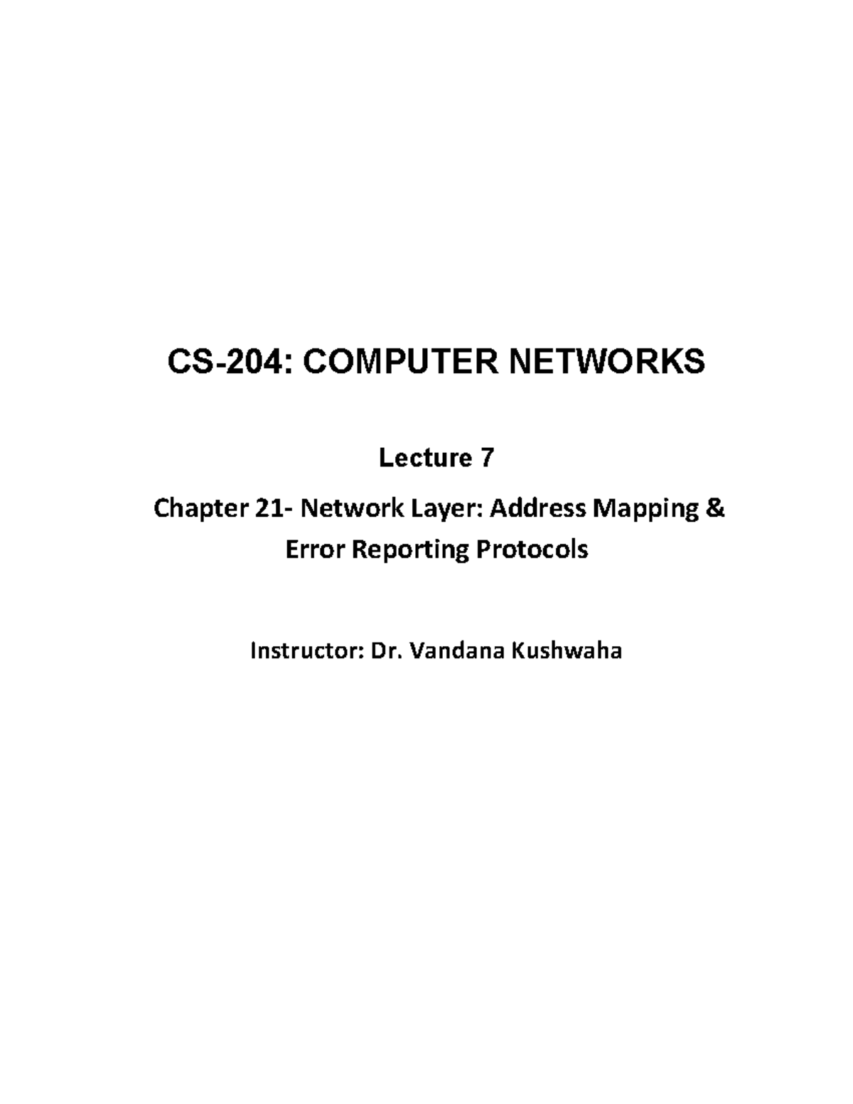 Mod3dcn - DCN - CS-204: COMPUTER NETWORKS Lecture 7 Chapter 21- Network Layer: Address Mapping ...
