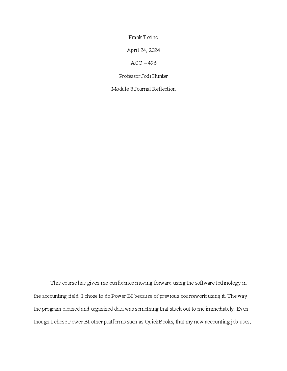 Module 8 Journal Reflection - ACC 496 by Frank Totino - Studocu