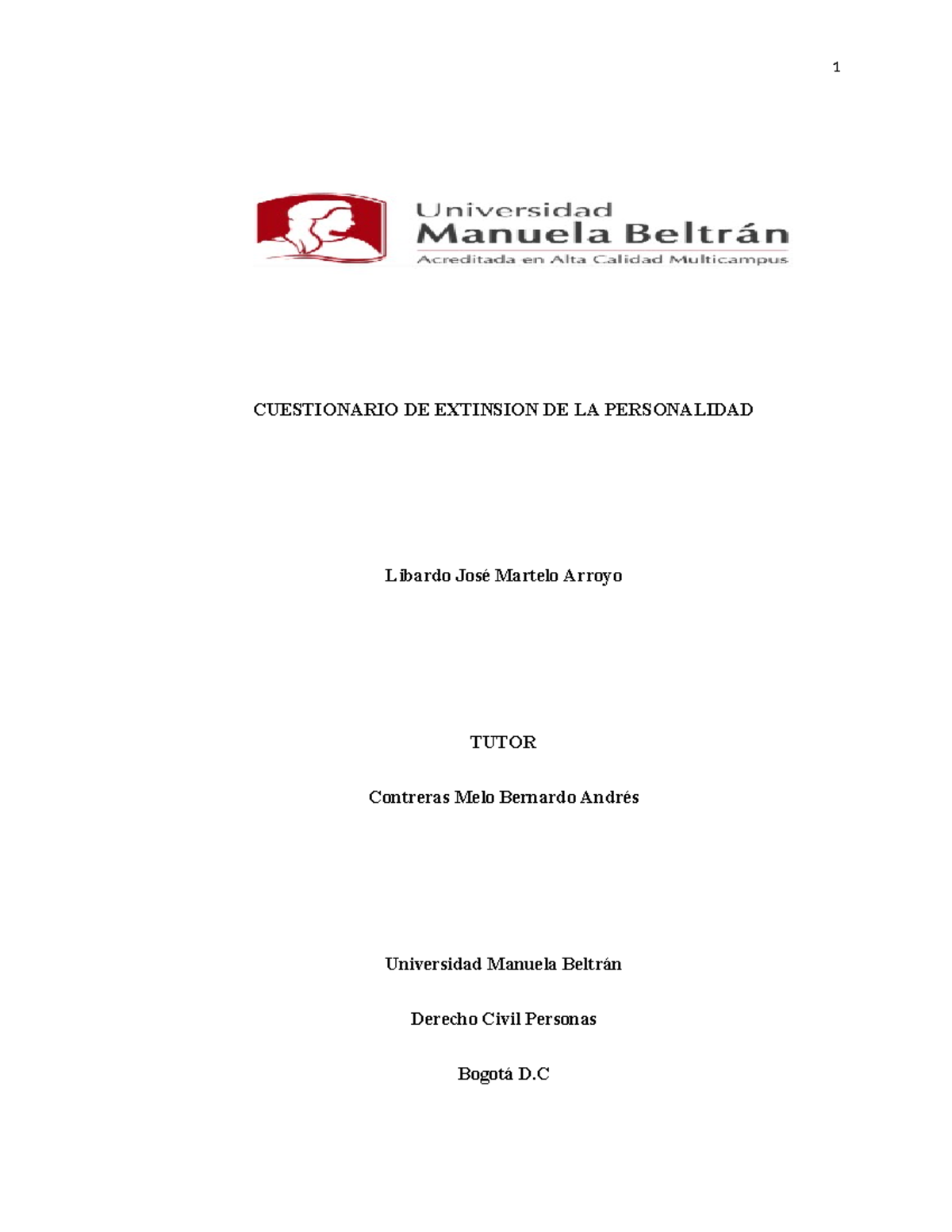 Cuestionario sobre Extinción de la Personalidad - Derecho Civil 1 - Studocu